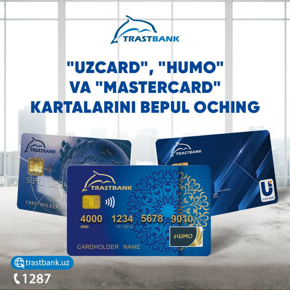 Ajoyib yangilik - endi “Trastbank”da kartalar ochish bepul ...